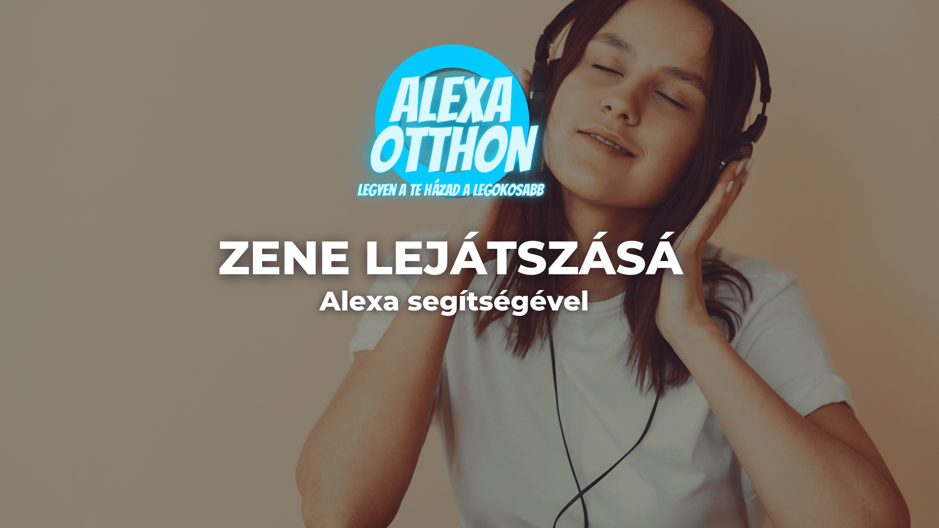 Zene lejátszásának módjai az alexa echo segítségével
