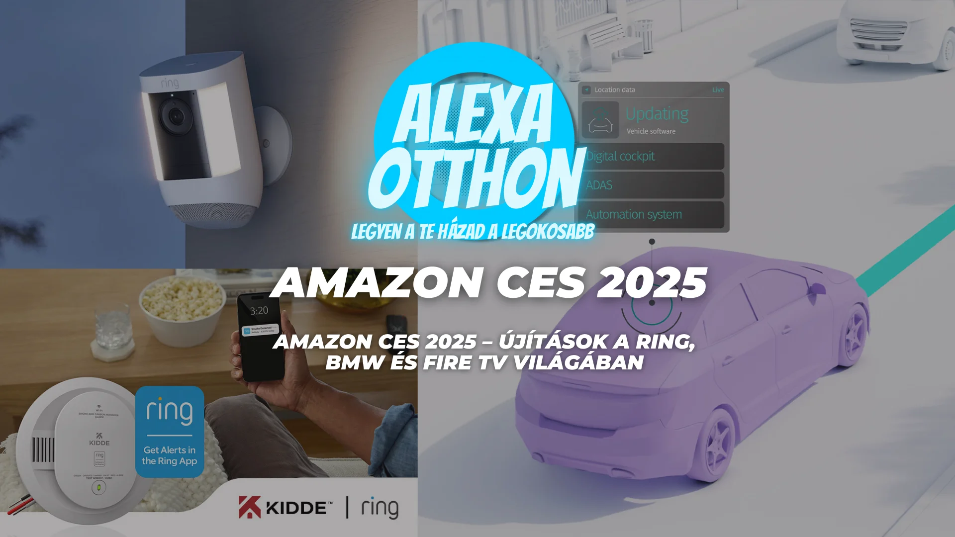 Amazon CES 2025 – Újítások a Ring, BMW és Fire TV világában | Alexa Otthon
